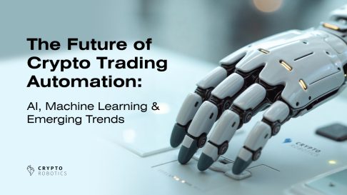 The Future of Crypto Trading Automation: AI, Machine Learning ...